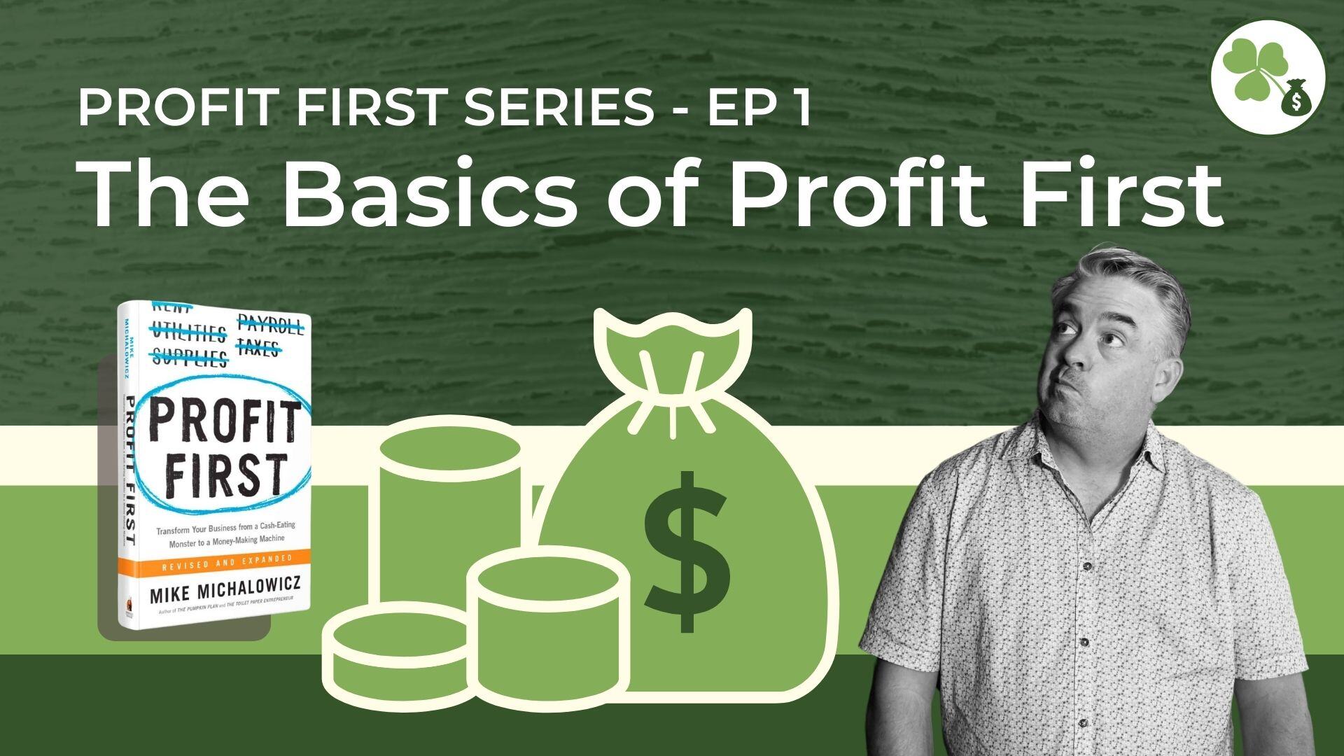 An Introduction to Profit First - and why it works!